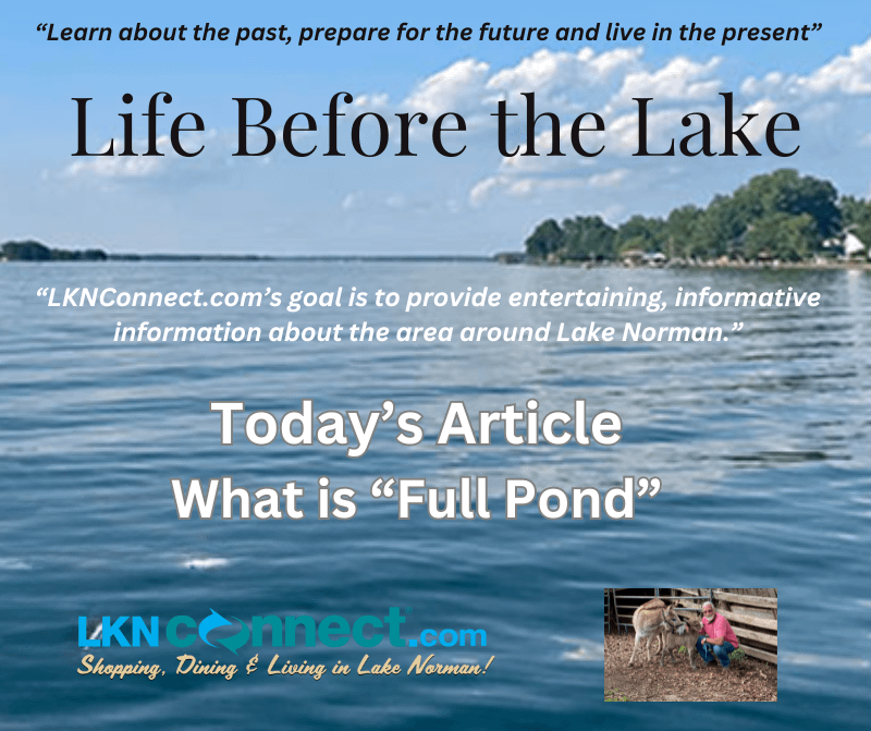 Life Before The Lake - Understanding "Full Pond" - LKNConnectCommunity