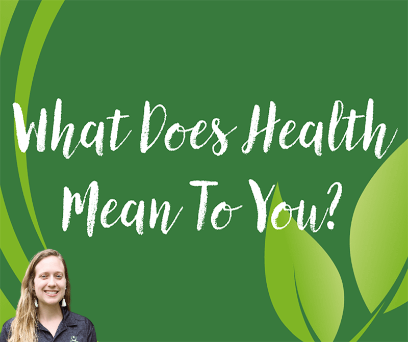 What Does Health Mean to You? - LKNConnectCommunity