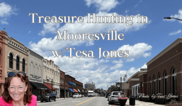 Tesa Jones- Finding Hidden Treasures in Mooresville - LKNConnect Community