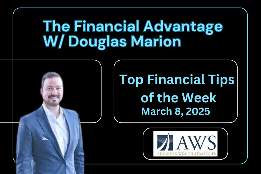 Financial Advantage w/ Douglas Marion - LKNConnect Community